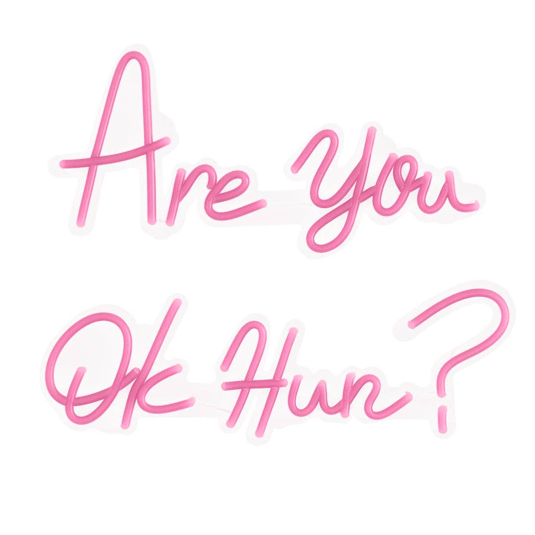 'are you ok hun?' pink neon led wall mountable sign – CULTUREEDIT