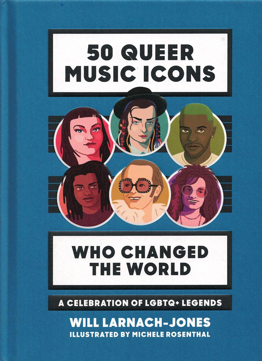 50 queer music icons who changed the world : a celebration of lgbtq+ l ...